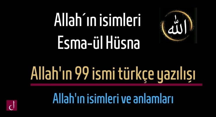 Allah´ın isimleri Esma-ül Hüsna - Dostkelimeler