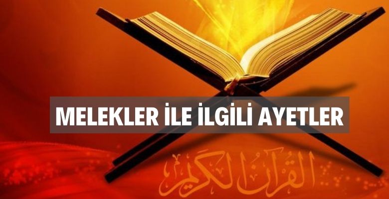 Melekler ile ilgili ayetler, Meleklerin özellikleriyle ilgili ayetler ...